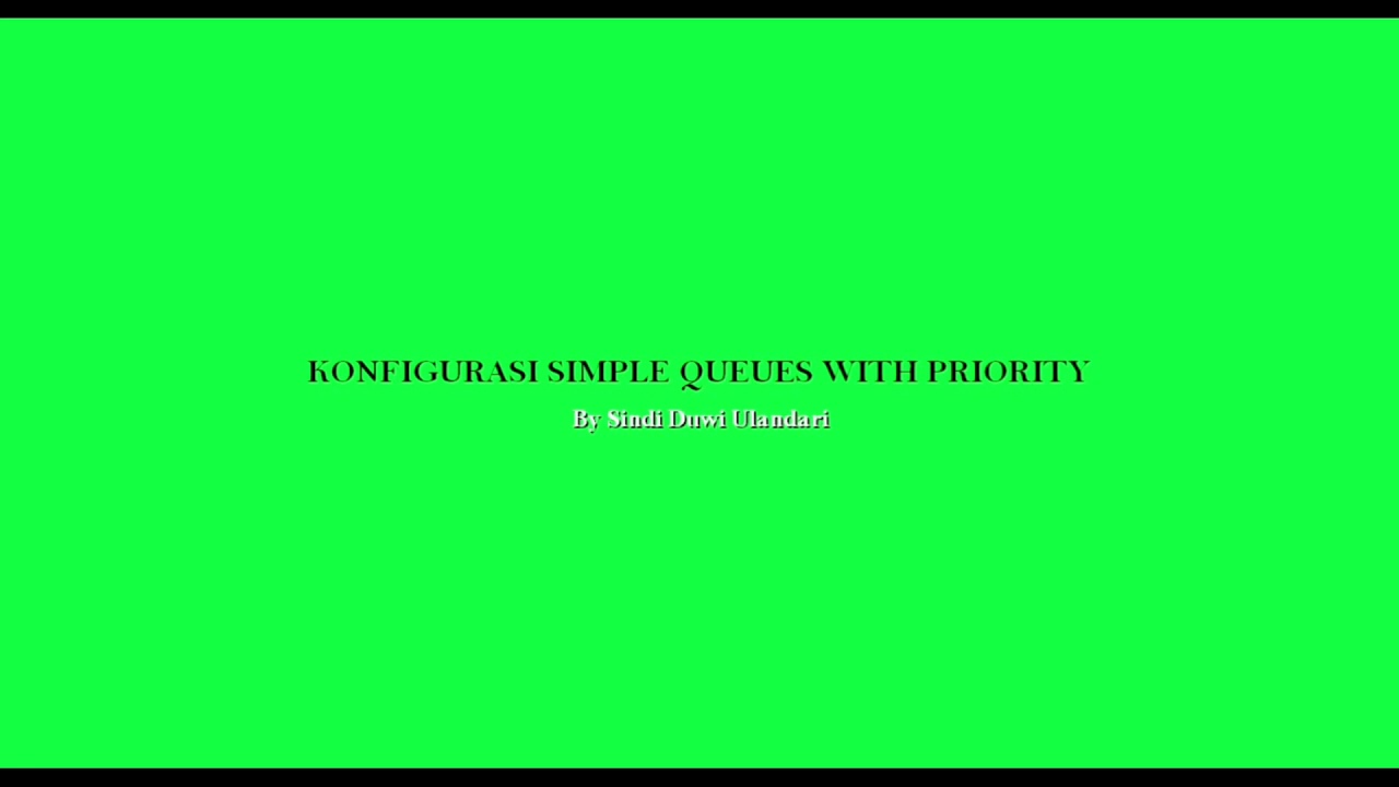 Tutorial Konfigurasi Simple Queue Priority