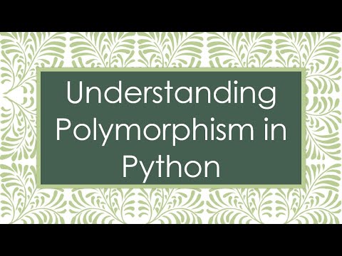 Understanding Polymorphism in Python