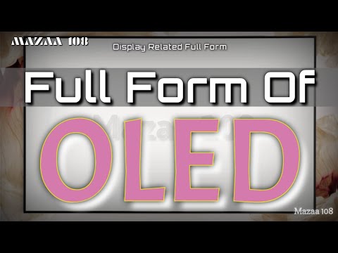 Full Form of OLED | OLED full form | full form OLED | OLED means | OLED Stands for | OLED फुल फॉर्म