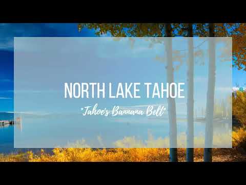 North Lake Tahoe (A Quick Guide to Living Here!)