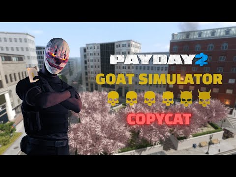 Steam Community :: Video :: PAYDAY 2 - GOAT SIMULATOR D1 DSOD SOLO ...