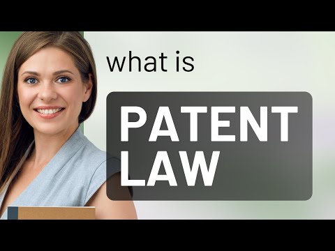 Understanding Patent Law: A Guide for English Learners