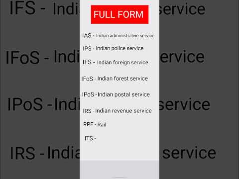 IAS/IPS/IFS/IFoS/IPoS/ITS/IRS/RPF.. full form