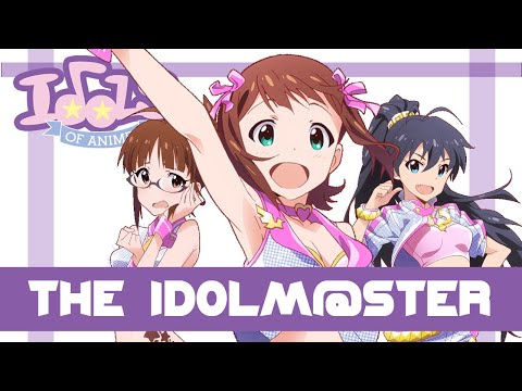 The Idolmaster - Idols of Anime