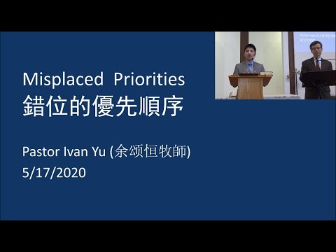 Misplaced Priorities 錯位的優先順序 – Chinese Christian Church of Greater Albany