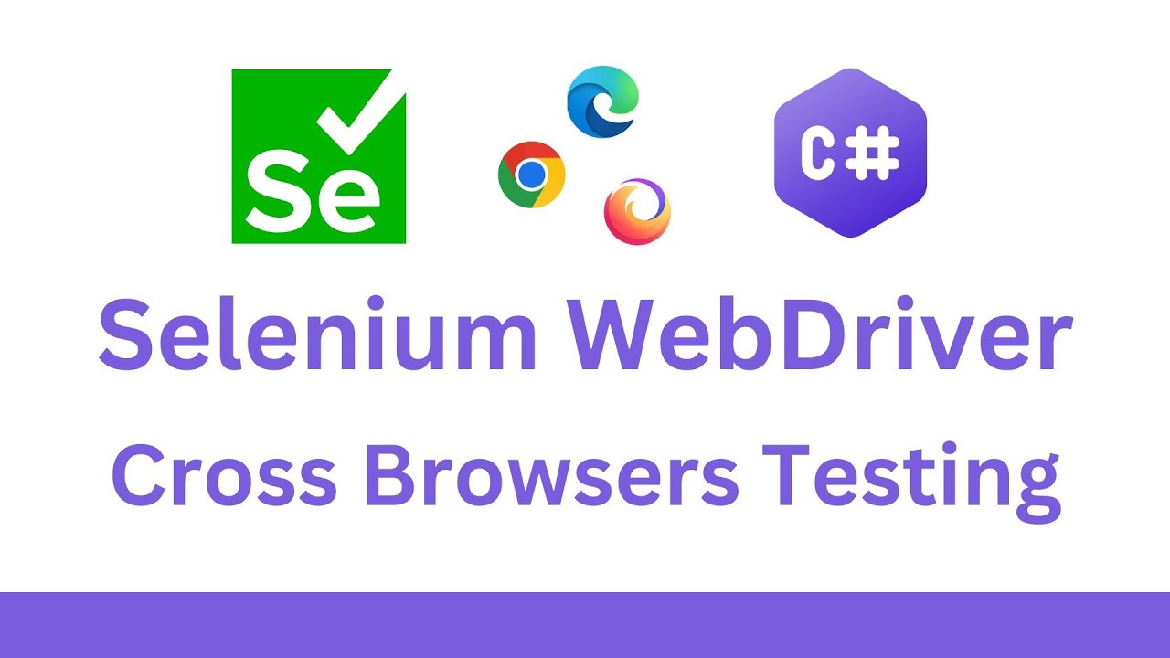 Selenium Cross Browsers Testing