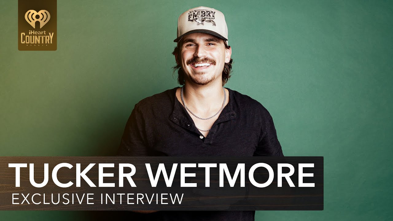 Tucker Wetmore Talks His Hit 