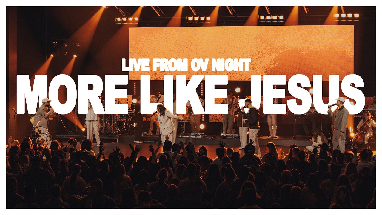 More like Jesus (Live from OV Night) ft Canaan Baca