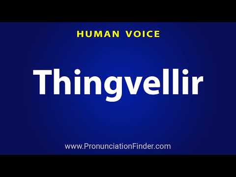 How To Pronounce Thingvellir or Þingvellir