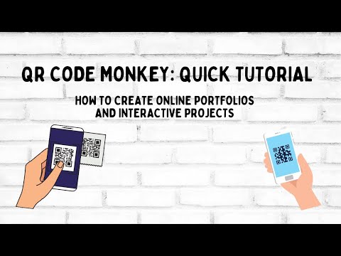 QRCode Monkey: How to Create Interactive Projects and Online Portfolios