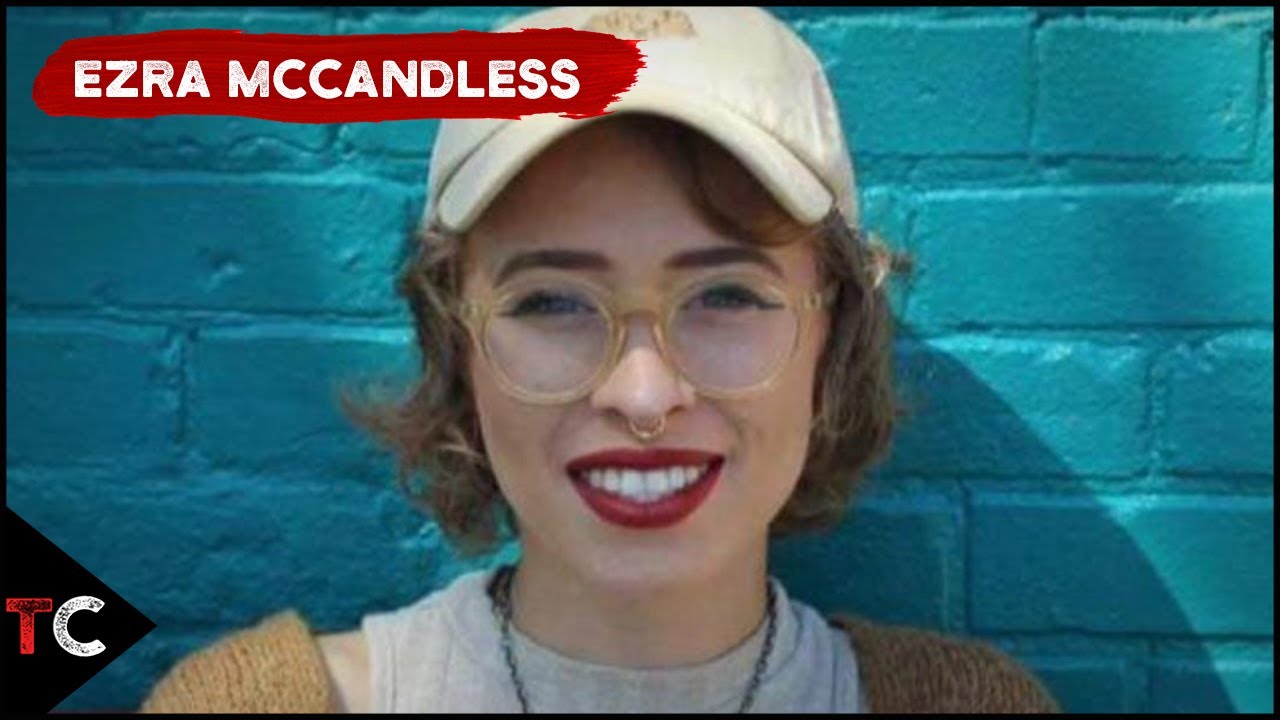 The Case of Ezra McCandless