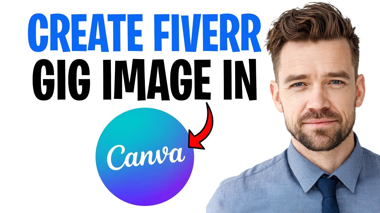 How to Create a Fiverr Gig Image Using Canva 2026 (Promote Your Services on Fiverr!) ✅