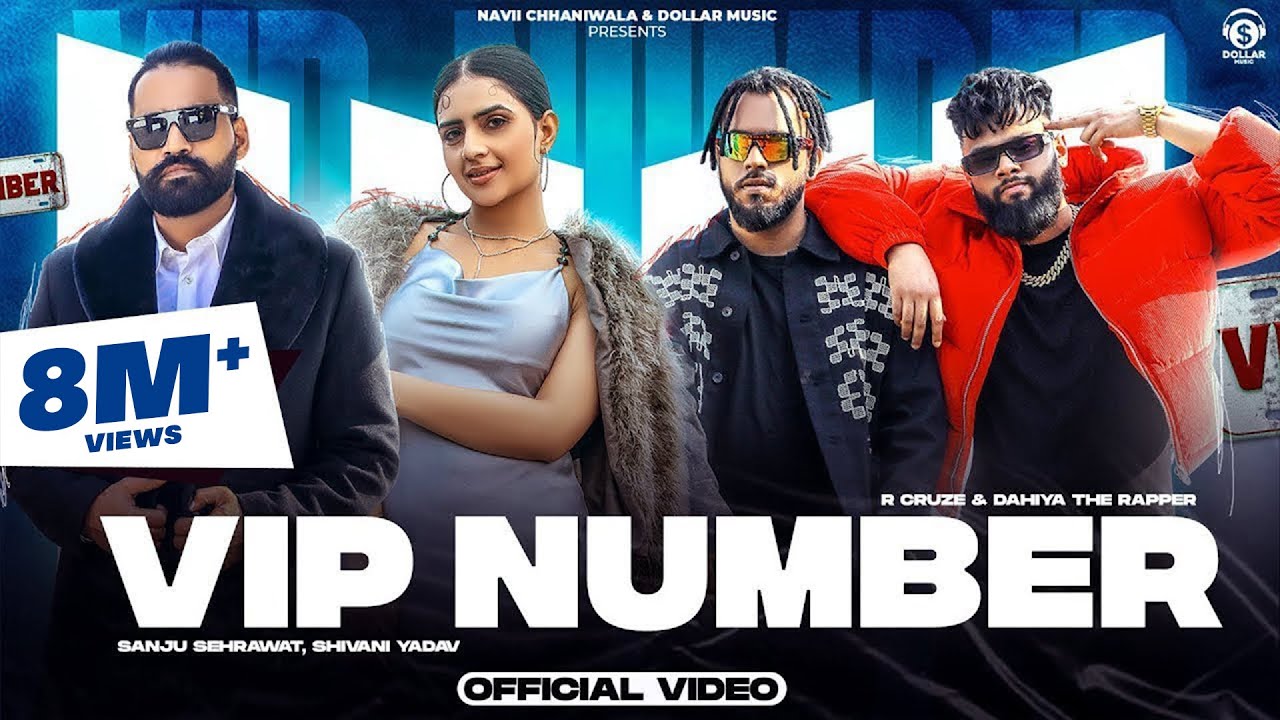 Lyrics & Translations of Vip Number by Dahiya The Rapper | Popnable