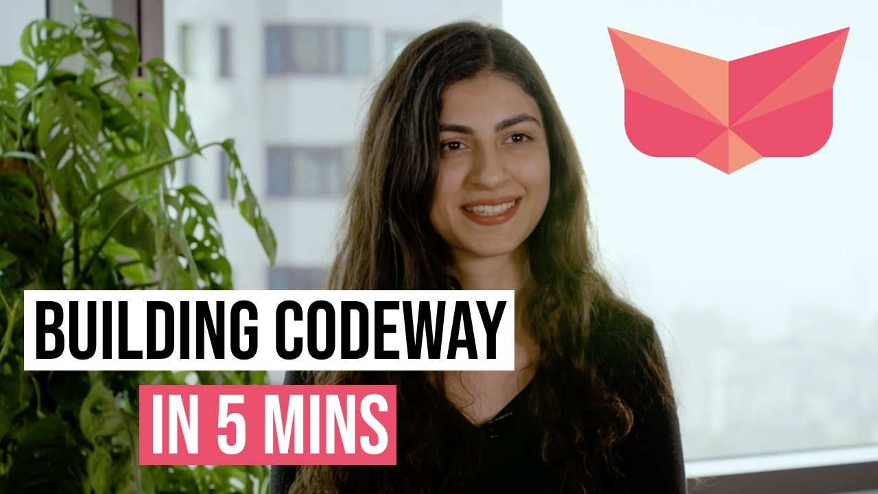 BUILDING CODEWAY - IN 5 MINS