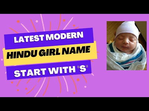 Hindu Baby girl name with meaning |Latest Modern Girl name start with letter "S"