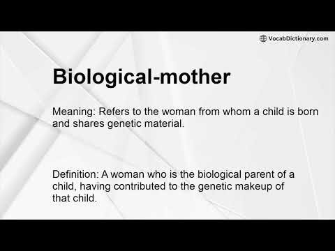 Biological-mother Meaning