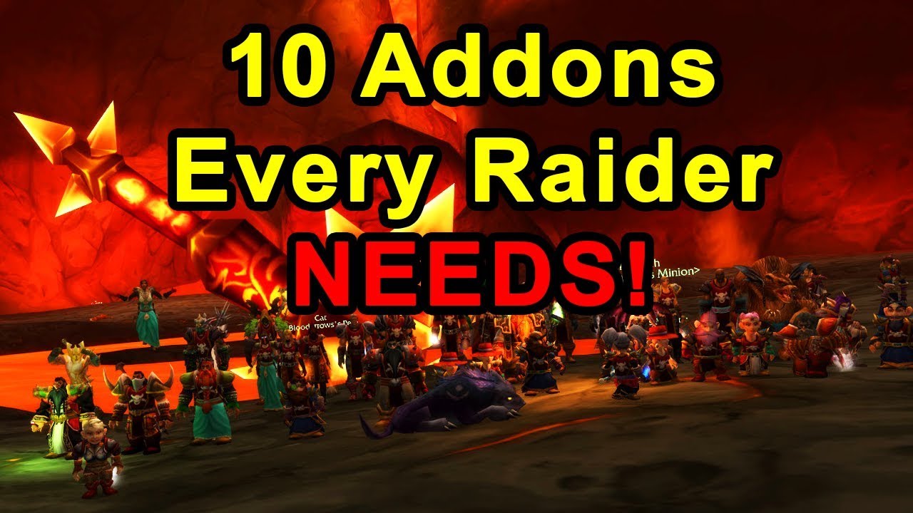 Top 10 Addons Every Raider NEEDS!