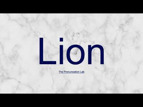 Lion Pronunciation: How to Say Lion | Are You Saying Lion Correctly?