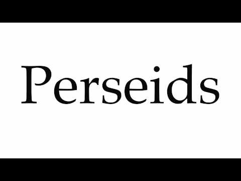 How to Pronounce Perseids