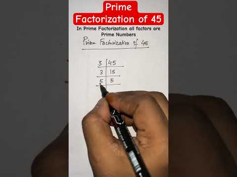 Prime Factorization of 45 #maths #math #factorize #primefactorization