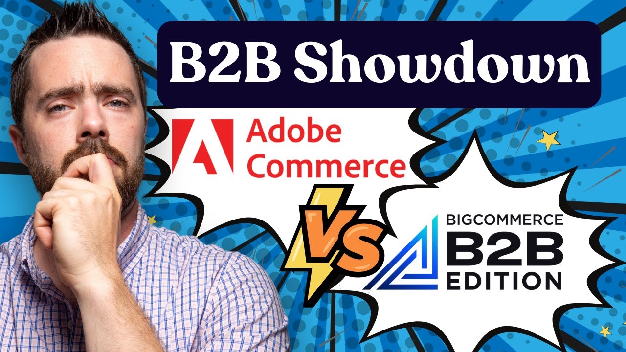B2B Showdown: Adobe Commerce vs. BigCommerce Feature Duel