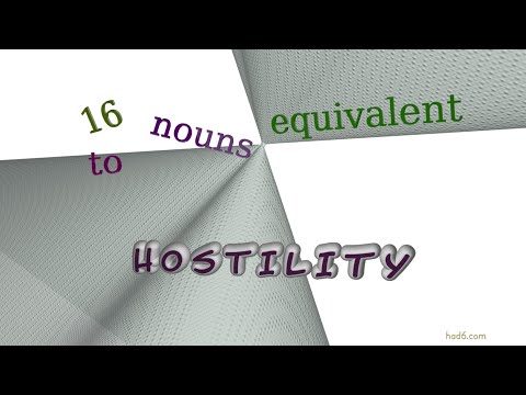 hostility - 16 nouns which are synonym of hostility (sentence examples)