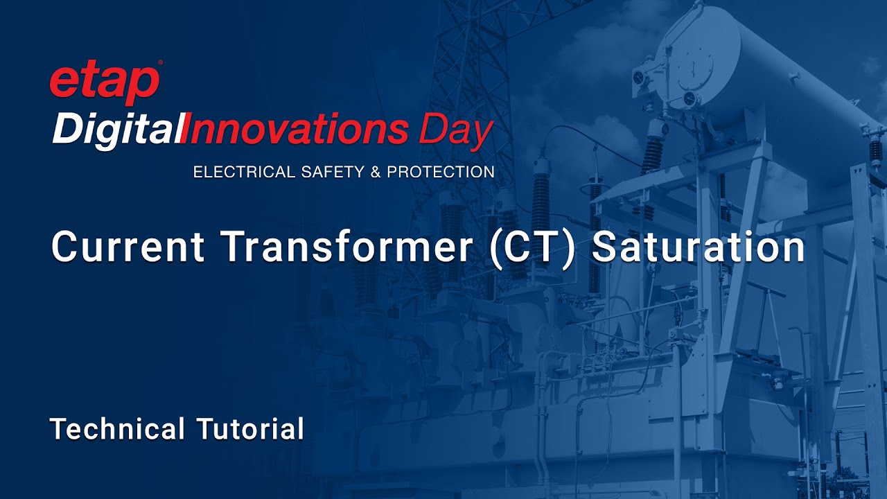 Current Transformer Sizing and Saturation  - Solution Demonstration