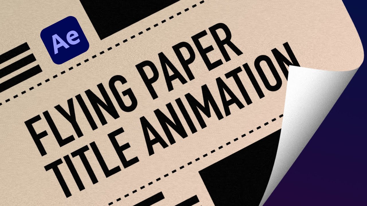 Flying Paper Title Animation | After Effects Tutorial