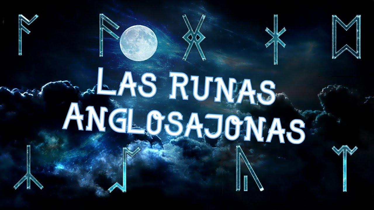 Las Runas Anglosajonas