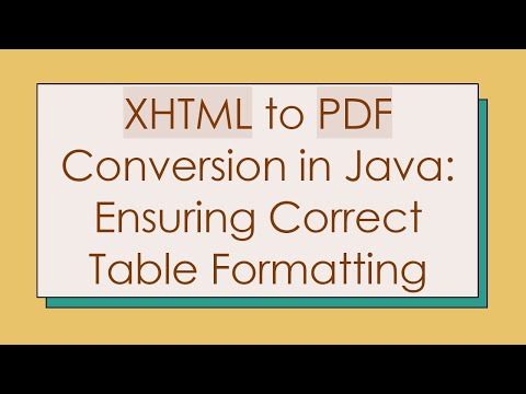 XHTML to PDF Conversion in Java: Ensuring Correct Table Formatting