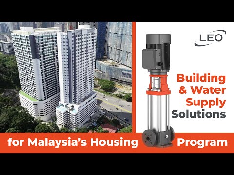 LEO Building & Water Supply Solutions for Malaysia housing program