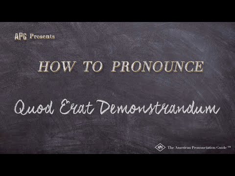 How to Pronounce Quod Erat Demonstrandum (Real Life Examples!)