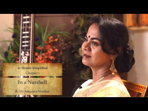22 Shrutis Simplified - Chapter 1: In a Nutshell