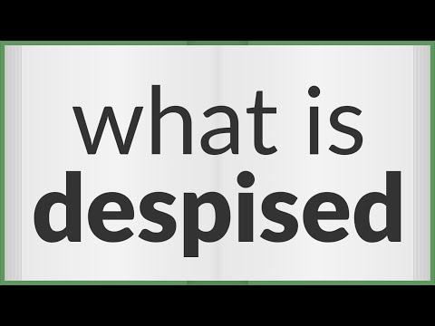 Despised | meaning of Despised