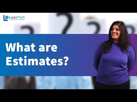 What are Estimates?