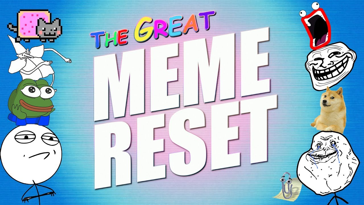 The Great Meme Reset (Song)