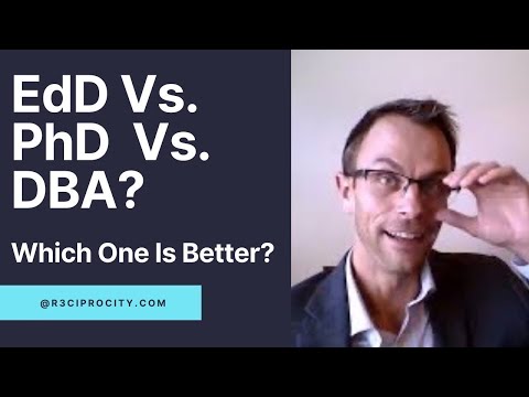 Which Business Doctoral Degree Is Best: EDD, PhD, Or DBA?