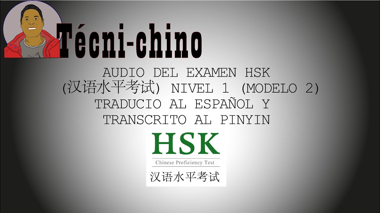 Audio examen HSK-1 (modelo-2)