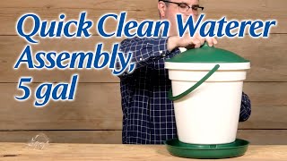 Quick Clean Bucket Waterer, 5 gallon - Premier1Supplies