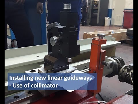 Installing new linear guideways - Use of Collimator by Nicolás Correa Service
