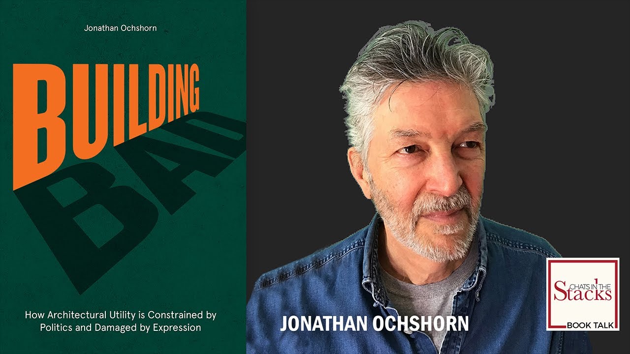 Jonathan Ochshorn - Building Bad