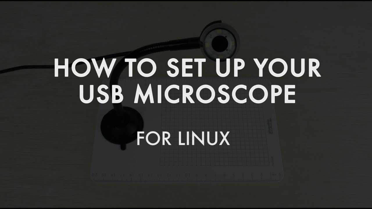 How to Use Plugable's USB Digital Microscope - Linux