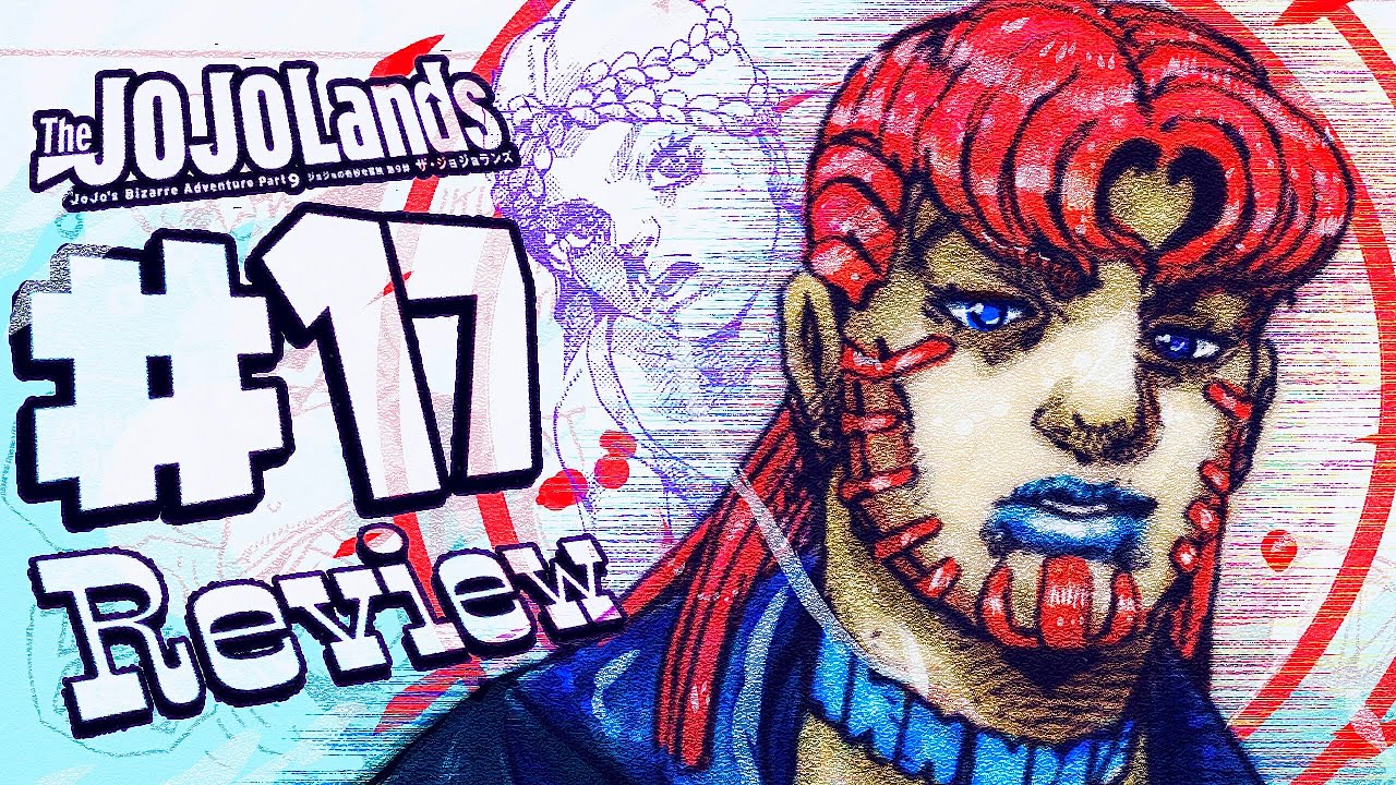Jojolands Chapter 17 was INSANE