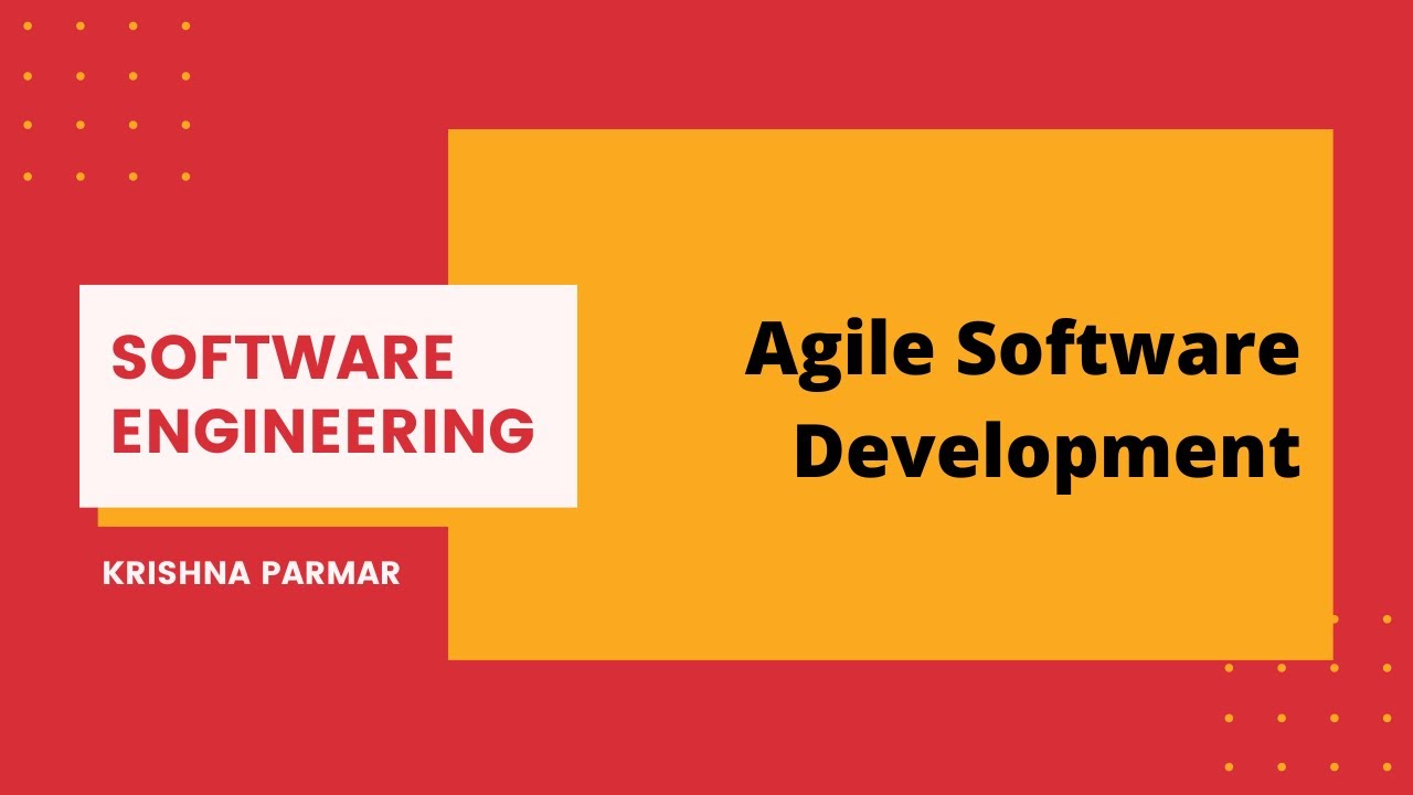 Agile Software Development | Software Engineering