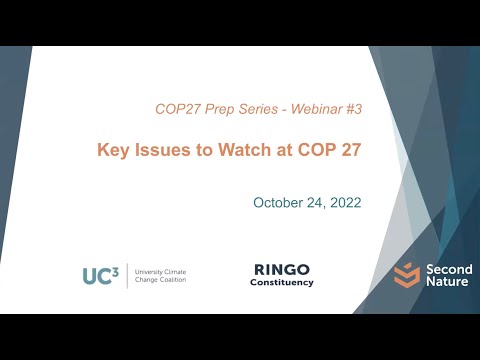 Webinar 3 - Key Issues to Watch at COP 27