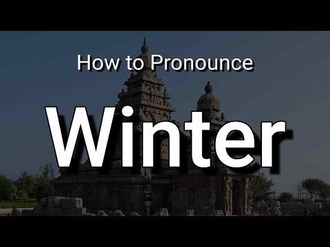 Winter - Pronunciation and Meaning