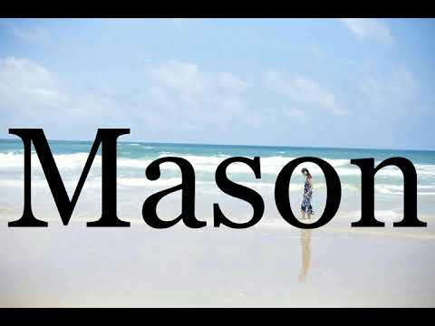 How To Pronounce Mason🌈🌈🌈🌈🌈🌈Pronunciation Of Mason