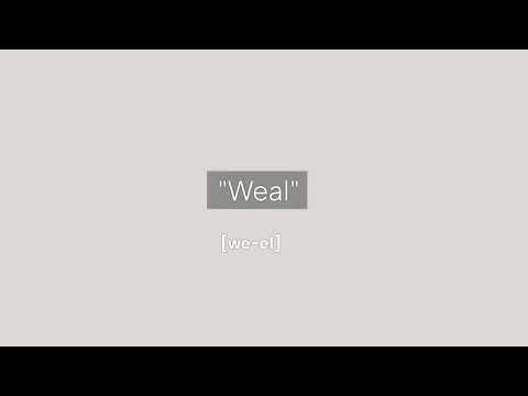 How to Pronounce Weal | Definition & Sentence
