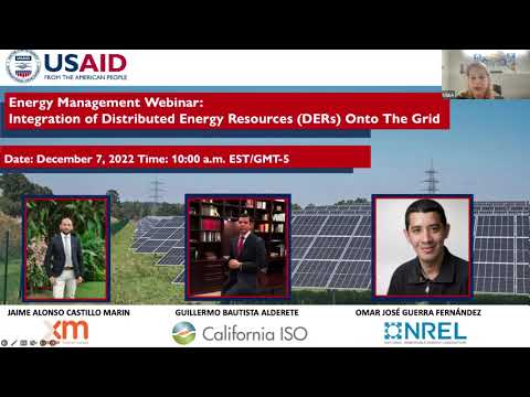Energy Management Webinar III -Integration of DER onto the Grid with XM, CAISO and NREL (English)