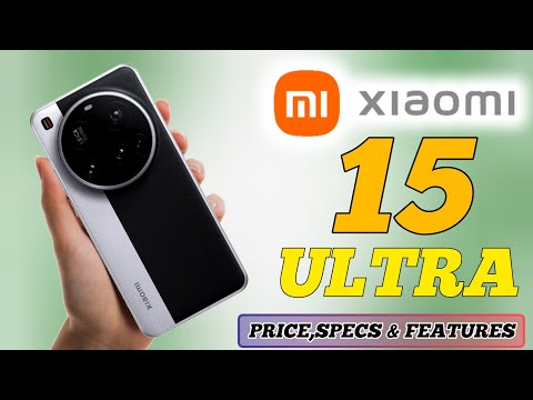 Xiaomi 15 Ultra Price in philippines,official,look,design,camera,battery,specs & features review